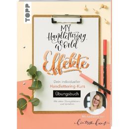 My Handlettering World: Effekte - Übungsbuch - Katharina Hailom, Taschenbuch