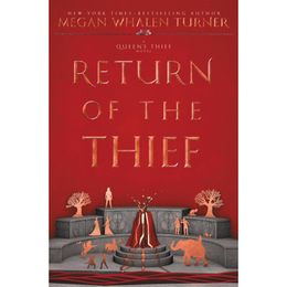 Return of the Thief - Megan Whalen Turner, Gebunden