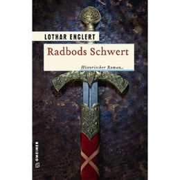 Radbods Schwert - Lothar Englert, Kartoniert (TB)