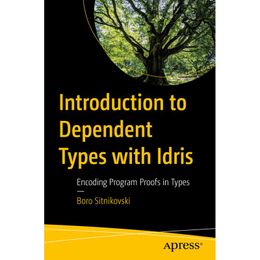 Introduction to Dependent Types with Idris - Boro Sitnikovski, Kartoniert (TB)