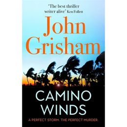 Camino Winds - John Grisham, Gebunden