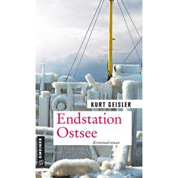 Endstation Ostsee - Kurt Geisler, Kartoniert (TB)