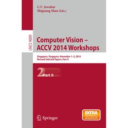 Springer Computer Vision - ACCV 2014 Workshops.Pt.2, Kartoniert (TB)