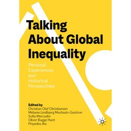 Palgrave Macmillan UK Talking About Global Inequality, Kartoniert (TB)