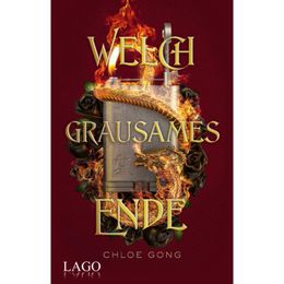 Lago Welch grausames Ende - Chloe Gong, Gebunden