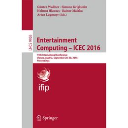 Springer International Publishing Entertainment Computing - ICEC 2016, Kartoniert (TB)