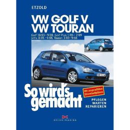 Delius Klasing Verlag VW Golf V, VW Touran - Rüdiger Etzold, Kartoniert (TB)
