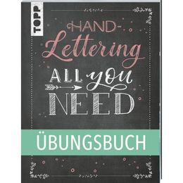 Handlettering All you need. Das Übungsbuch - frechverlag, Taschenbuch