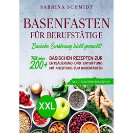 Basenfasten für Berufstätige - Sabrina Schmidt, Kartoniert (TB)