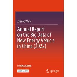 Springer Nature Annual Report on the Big Data of New Energy Vehicle in China (2022) - Zhenpo Wang, Kartoniert (TB)