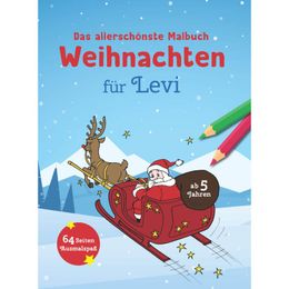 Das allerschönste Malbuch Weihnachten für Levi, Kartoniert (TB)