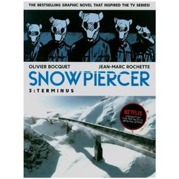 Snowpiercer: Terminus - Olivier Bocquet, Jean-Marc Rochette, Kartoniert (TB)