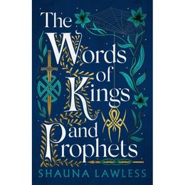 The Words of Kings and Prophets - Shauna Lawless, Kartoniert (TB)
