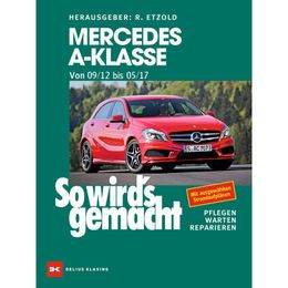 Delius Klasing Verlag Mercedes A-Klasse von 09/12 bis 05/17 - Rüdiger Etzold, Kartoniert (TB)