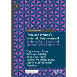 Trade and Women's Economic Empowerment - Yiagadeesen Samy, Adeniran Adedeji, Augustine Iraoya, Madhurjya Kumar Dutta, Jasmine Lal Fakmawii, Wen Hao, Kartoniert (TB)