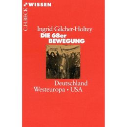 Beck Die 68er Bewegung - Ingrid Gilcher-Holtey, Taschenbuch