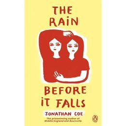 Penguin The Rain Before it Falls - Jonathan Coe, Kartoniert (TB)