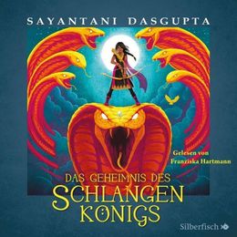 Silberfisch Kiranmalas Abenteuer 1: Das Geheimnis des Schlangenkönigs,4 Audio-CD - Sayantani DasGupta (Hörbuch)