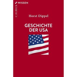 Beck Geschichte der USA - Horst Dippel, Taschenbuch