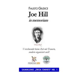 Joe Hill, in memoriam - Fausto Giudice, Kartoniert (TB)