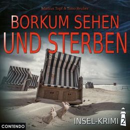 Insel-Krimi - Borkum sehen und sterben,1 Audio-CD - Markus Topf (Hörbuch)