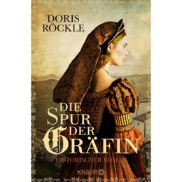 Droemer Knaur Verlagsgruppe Die Spur der Gräfin - Doris Röckle, Taschenbuch