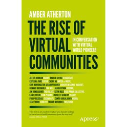 The Rise of Virtual Communities - Amber Atherton, Kartoniert (TB)