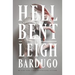 Hell Bent - Leigh Bardugo, Kartoniert (TB)