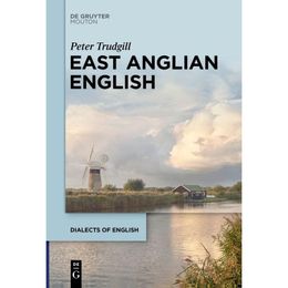 De Gruyter East Anglian English - Peter Trudgill, Kartoniert (TB)