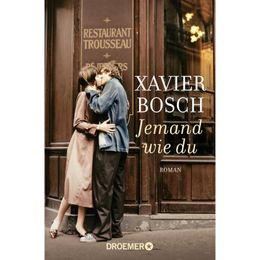 Droemer Knaur Verlagsgruppe Jemand wie du - Xavier Bosch, Taschenbuch