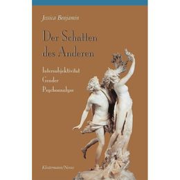 Klostermann Der Schatten des Anderen - Jessica Benjamin, Kartoniert (TB)