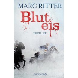 Droemer Knaur Verlagsgruppe Bluteis - Marc Ritter, Kartoniert (TB)