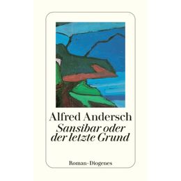 Sansibar oder der letzte Grund - Alfred Andersch, Taschenbuch