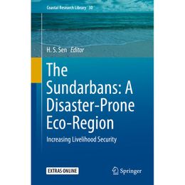 Springer International Publishing The Sundarbans: A Disaster-Prone Eco-Region, Gebunden