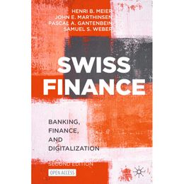 Swiss Finance - Henri B. Meier, John E. Marthinsen, Pascal A. Gantenbein, Samuel S. Weber, Kartoniert (TB)