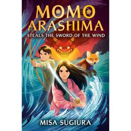 Penguin Random House Momo Arashima Steals the Sword of the Wind - Misa Sugiura, Kartoniert (TB)