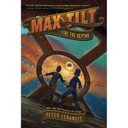 Max Tilt - Fire the Depths - Peter Lerangis, Kartoniert (TB)