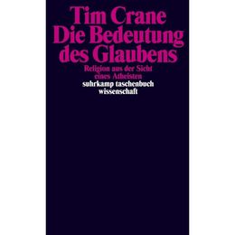 Die Bedeutung des Glaubens - Tim Crane, Taschenbuch