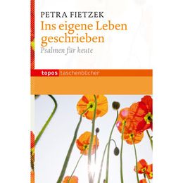 Ins eigene Leben geschrieben - Petra Fietzek, Taschenbuch