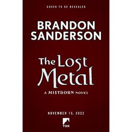 The Lost Metal - Brandon Sanderson, Kartoniert (TB)