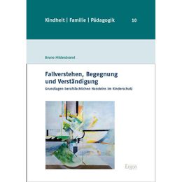 Ergon Fallverstehen, Begegnung und Verständigung - Bruno Hildenbrand, Gebunden