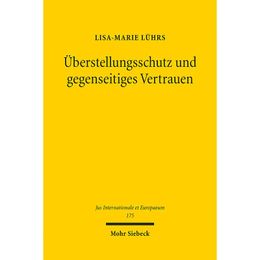 Mohr Siebeck Überstellungsschutz und gegenseitiges Vertrauen - Lisa-Marie Lührs, Kartoniert (TB)