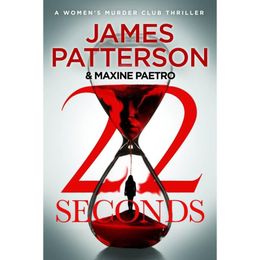 22 Seconds - James Patterson, Kartoniert (TB)