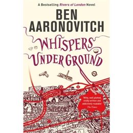Whispers Under Ground - Ben Aaronovitch, Kartoniert (TB)