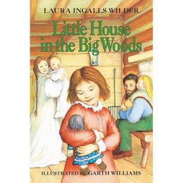 Little House in the Big Woods - Laura Ingalls Wilder, Kartoniert (TB)