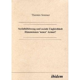 Sozialhilfebezug und soziale Ungleichheit - Thorsten Sommer, Taschenbuch