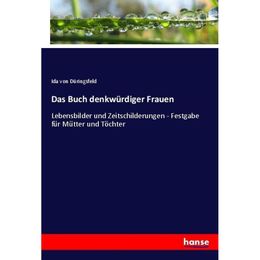 Hansebooks Das Buch denkwürdiger Frauen - Ida von Düringsfeld, Kartoniert (TB)