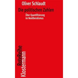 Klostermann Die politischen Zahlen - Oliver Schlaudt, Kartoniert (TB)