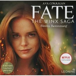 FATE - The Winx Saga - Blooms Bestimmung,1 Audio-CD - Ava Corrigan (Hörbuch)