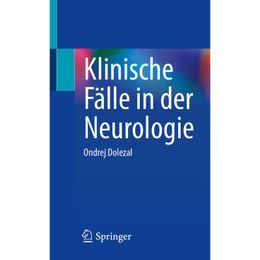 Springer International Publishing Klinische Fälle in der Neurologie - Ondrej Dolezal, Kartoniert (TB)